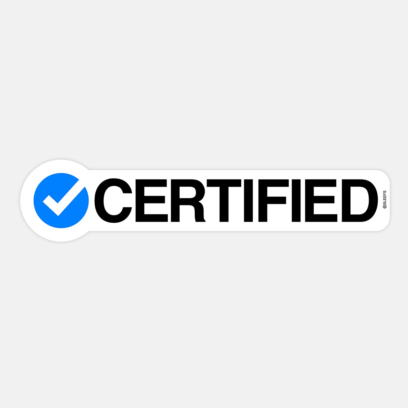 Certified Sticker – SLEEFS