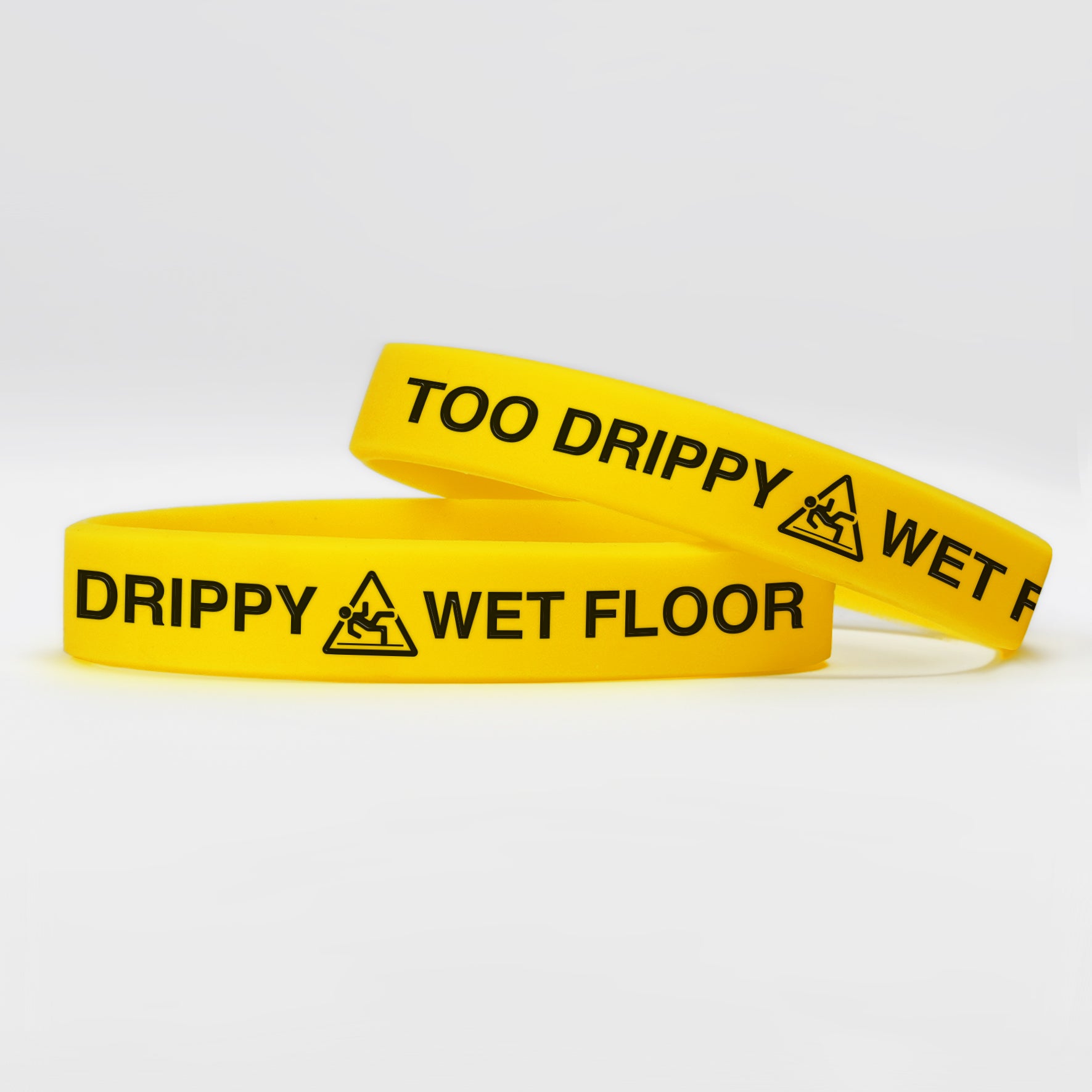 Too Drippy Wet Floor Motivational Wristband – SLEEFS